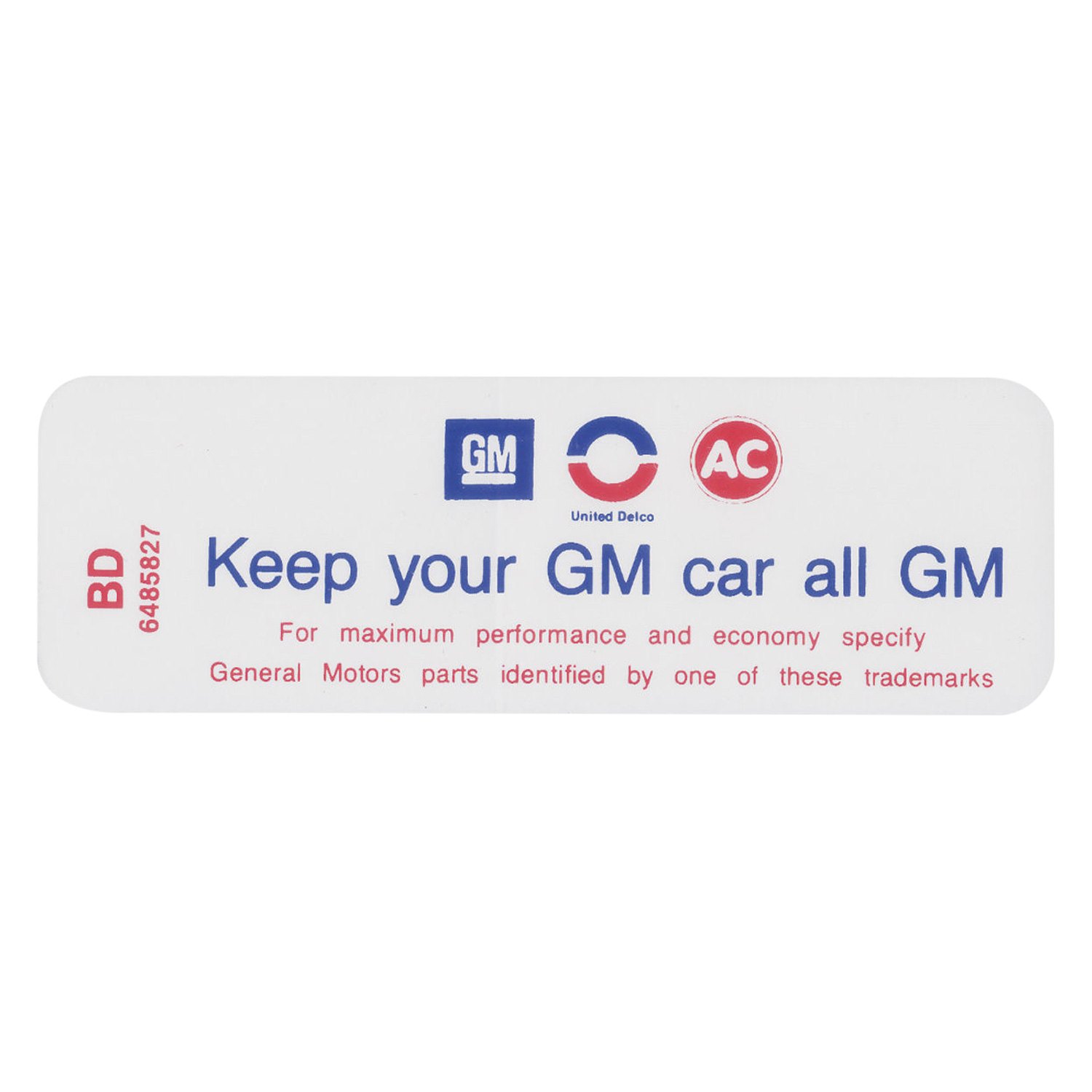 QRP® SDB0212 - "Keep Your GM Car All GM" BD Technical Decal